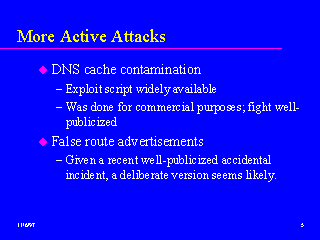 More Active Attacks
